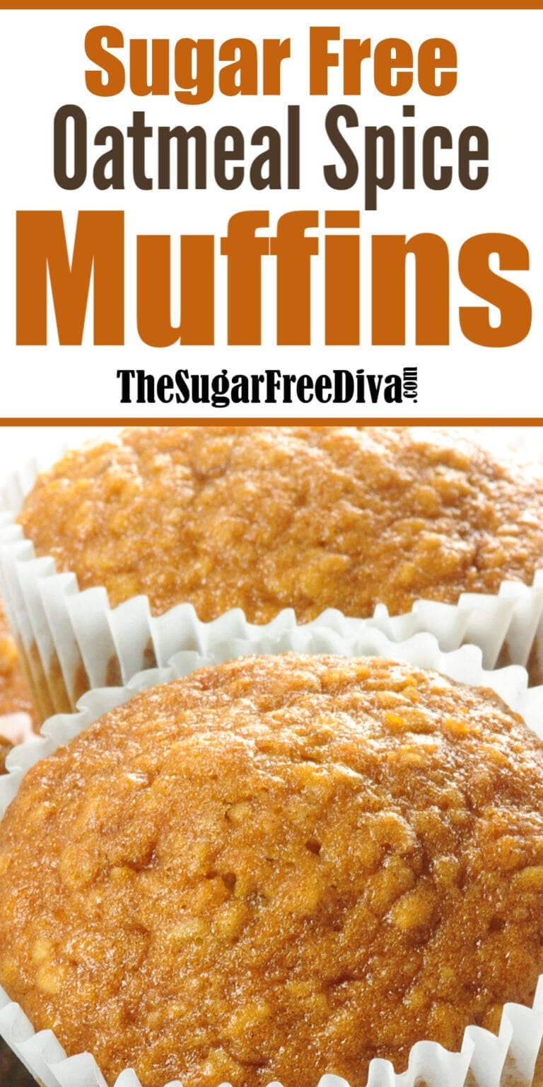 Sugar Free Oatmeal Spice Muffins - THE SUGAR FREE DIVA