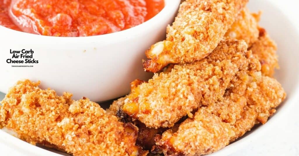 Low Carb Air Fried Cheese Sticks - THE SUGAR FREE DIVA