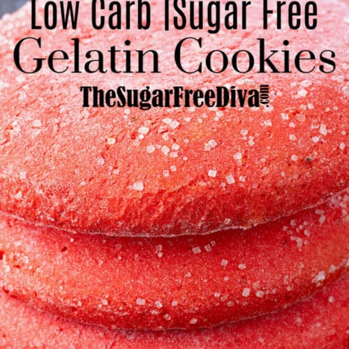 Sugar Free Gelatin Cookies - THE SUGAR FREE DIVA
